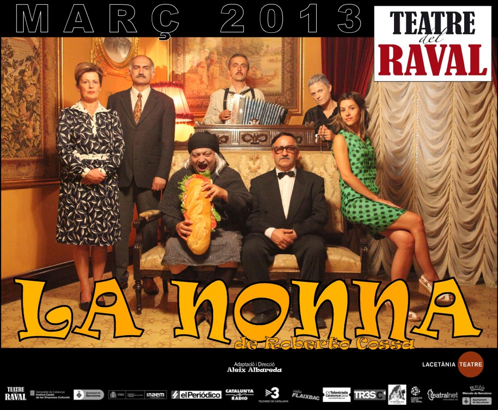 Lacetània Teatre: LA NONNA. Roberto Cossa. 2009-2013
